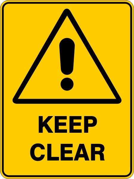 Taylor Safety Equipment | WARNING KEEP CLEAR. METAL SIGN. 600mm x 450mm